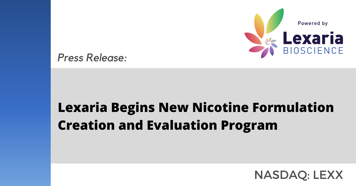 Lexaria Begins New Nicotine Formulation Creation and Evaluation Program ...