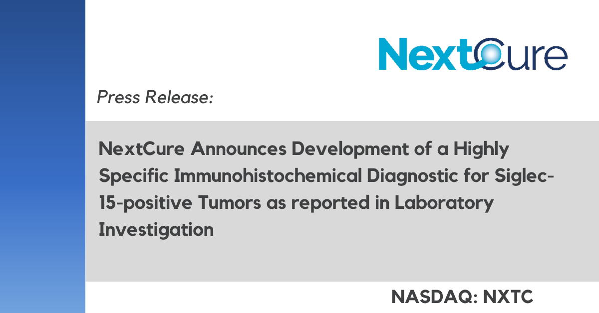 NextCure Announces Development of a Highly Specific Immunohistochemical ...